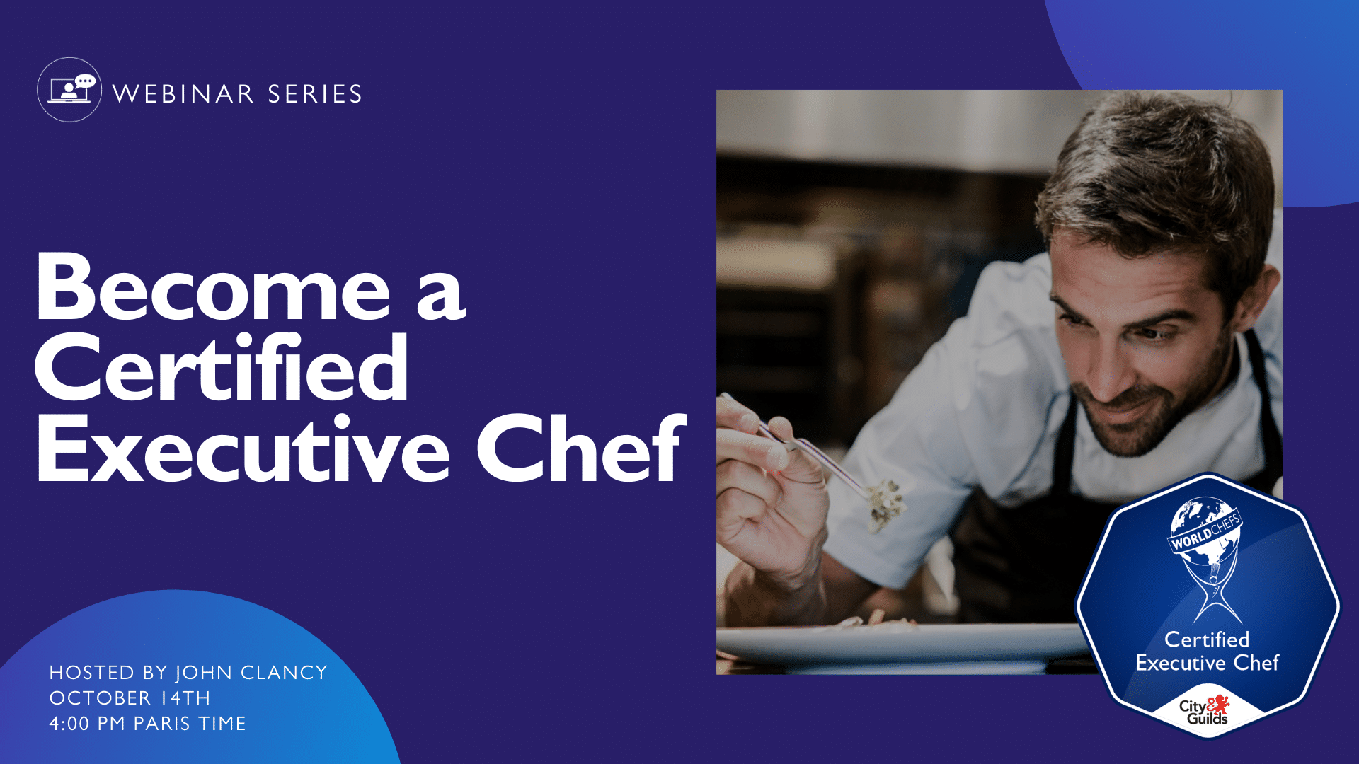 Webinar: Become a Certified Executive Chef - WORLDCHEFS