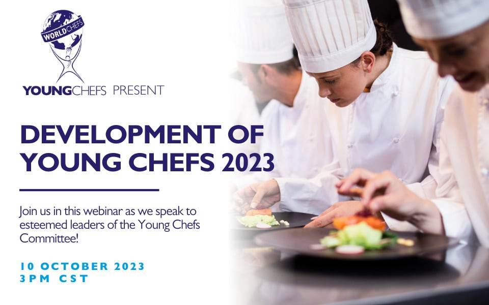 Development of Young Chefs 2023 - WORLDCHEFS