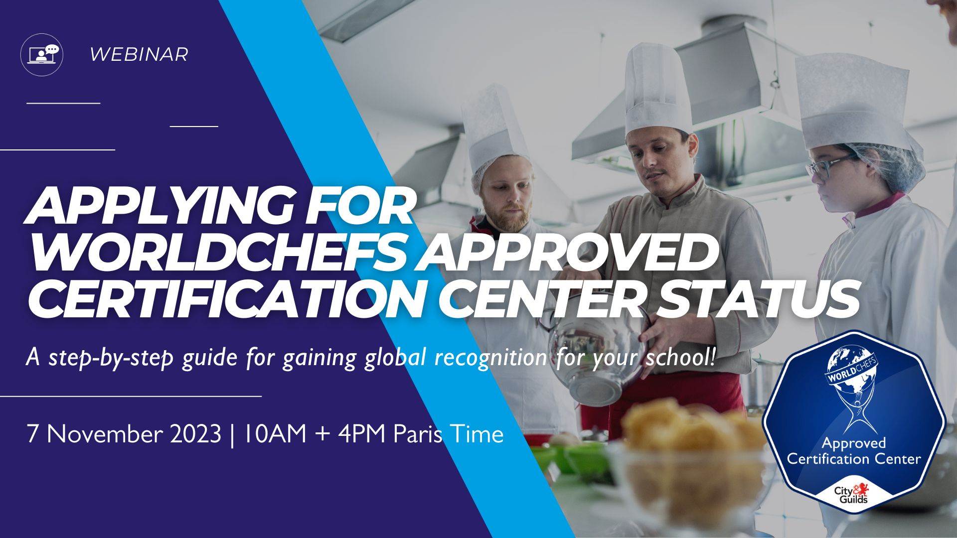 Webinar: Applying for Worldchefs Certification Center Status - WORLDCHEFS